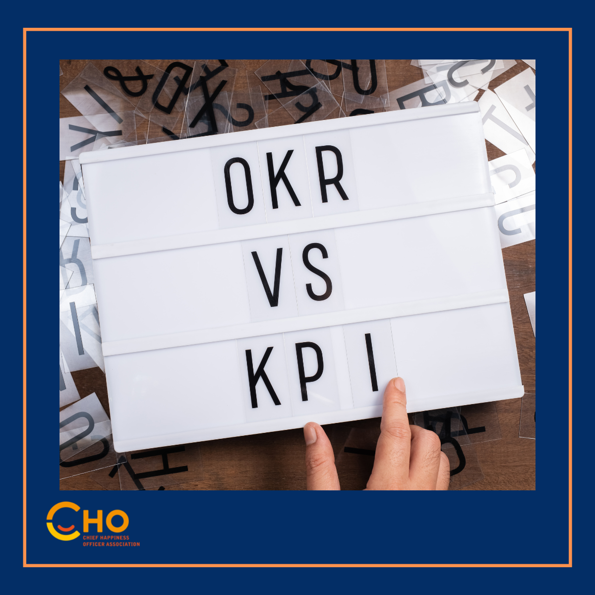 OKR vs KPI？】 - Chief Happiness Officer Association