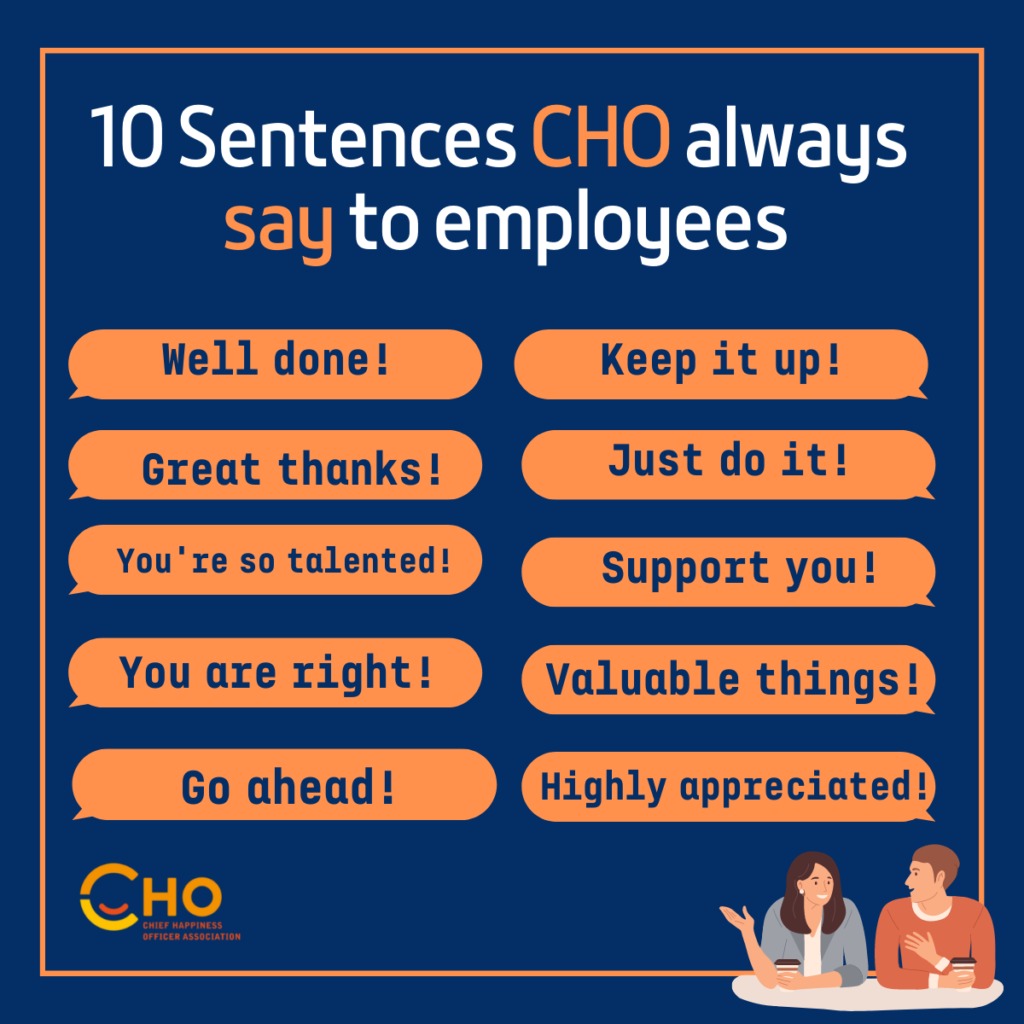 【10 Sentences CHO always say to employees】 - Chief Happiness Officer ...